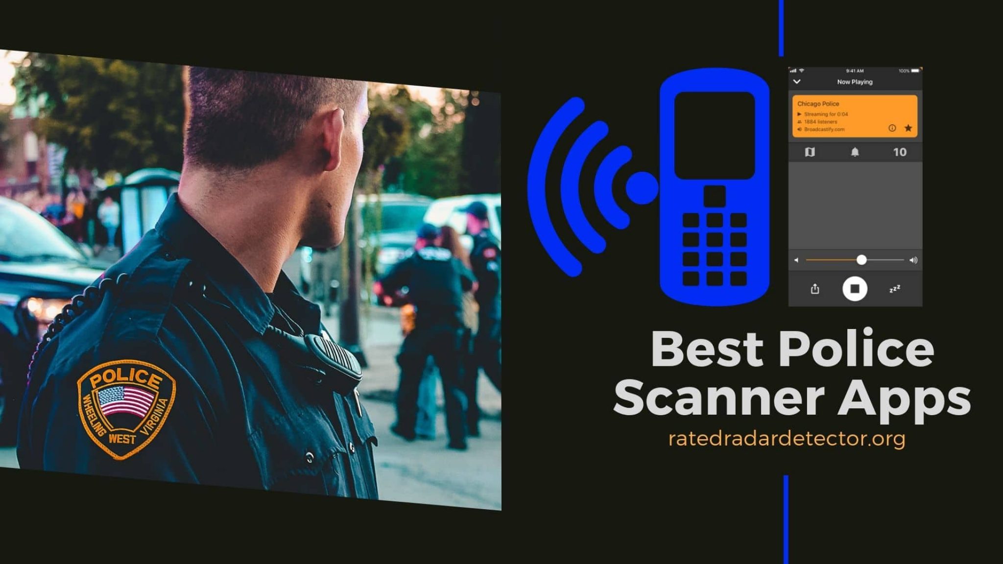 The 6 Best Police Scanner Apps for Android & iPhone | RatedRadarDetector